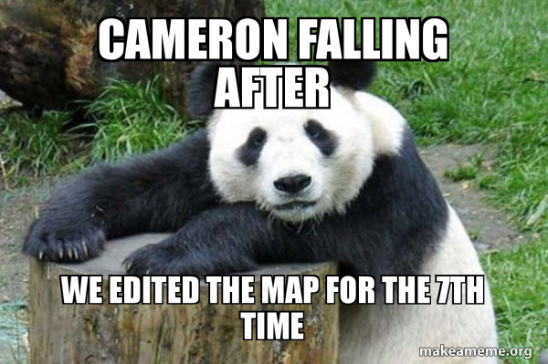cameron falling after we edited the map for the 7th time - Confession ...