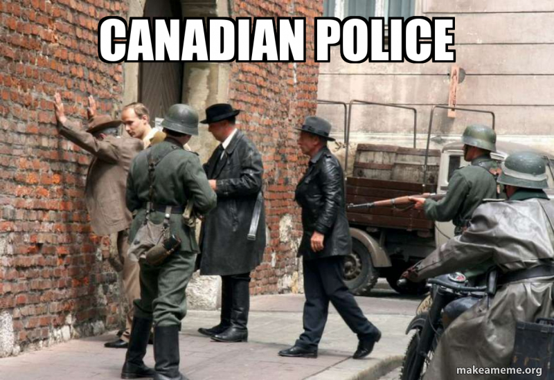 canadian police Meme Generator