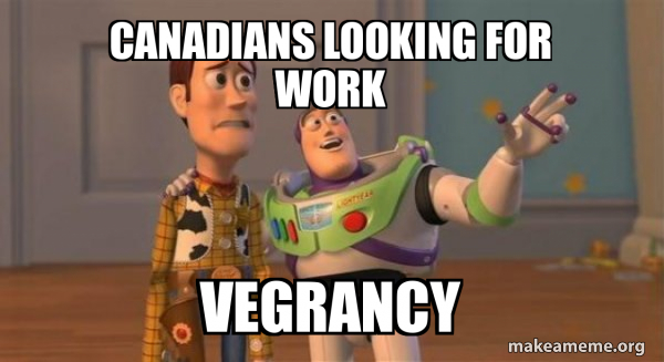 Canadians looking for work Vegrancy - Buzz and Woody (Toy Story) Meme ...