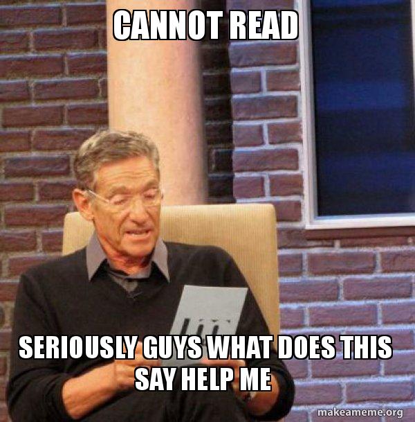 cannot read seriously guys what does this say help me - Maury Povich ...