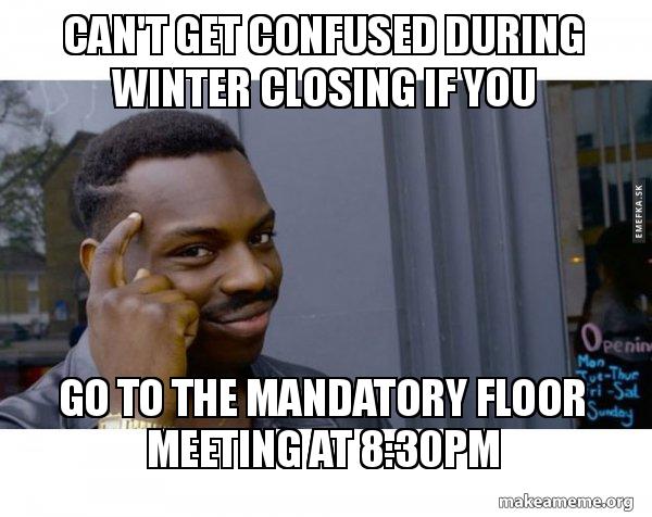 Mandatory Floor Meeting Meme