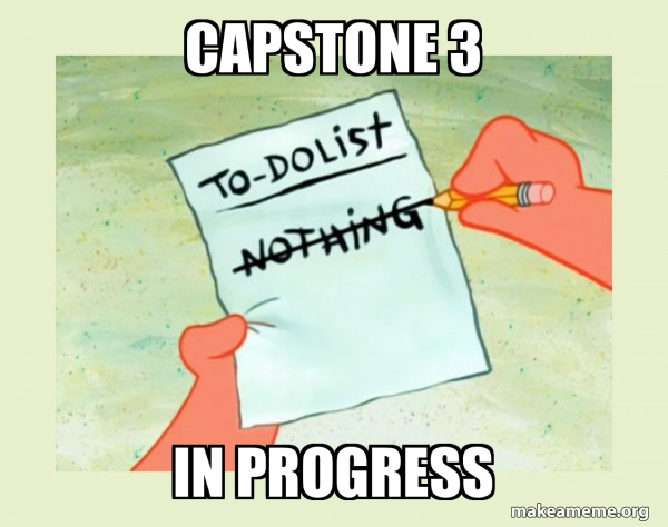 Capstone 3 In progress - To Do List - Nothing Meme Generator