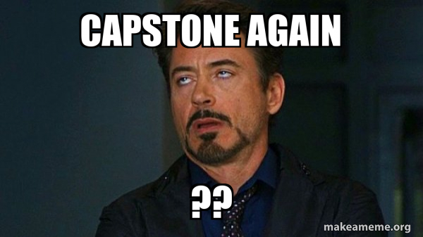 Capstone Again ?? - Tony Stark Eye Roll Meme Generator