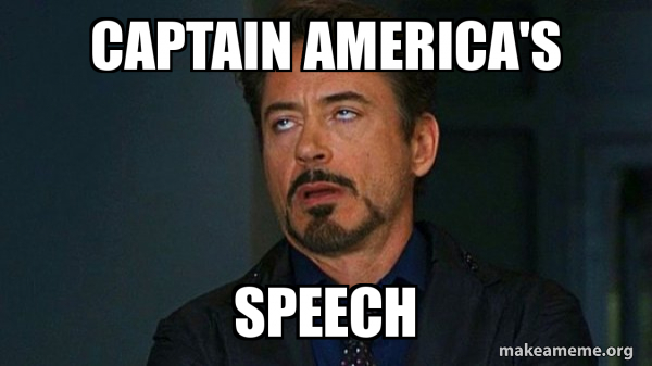 Captain America's speech - Tony Stark Eye Roll Meme Generator