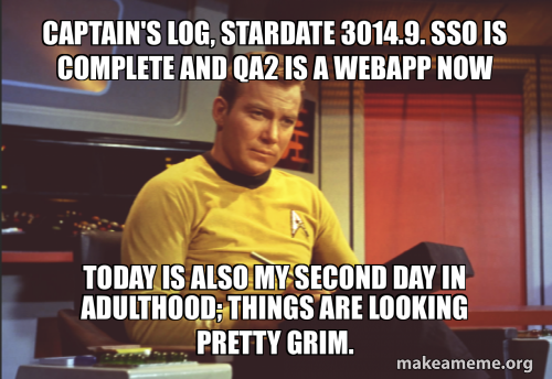 Captain's Log, Stardate 3014.9. SSO is complete and QA2 is a webapp now ...