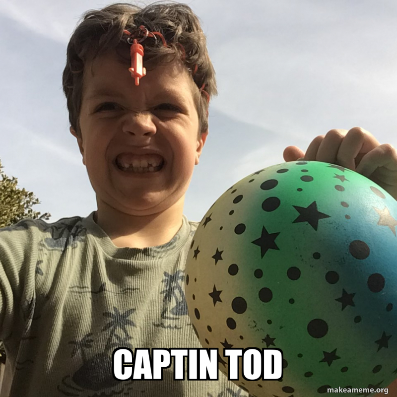 Captin Tod Meme Generator