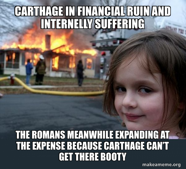 Carthage in Financial Ruin and Internelly Suffering The Romans ...