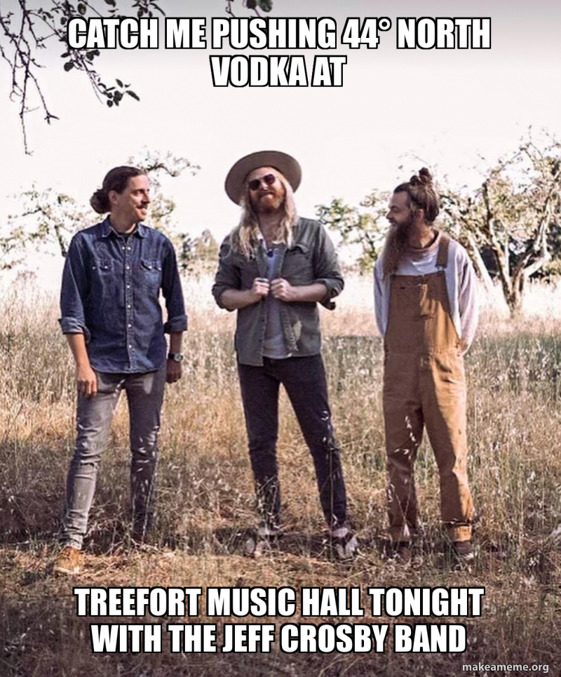 Catch me pushing 44° North Vodka at Treefort music hall tonight with ...
