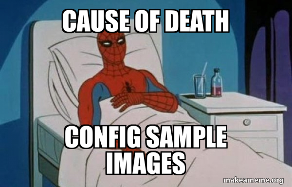 cause of death config sample images - Spiderman Cancer Meme Generator