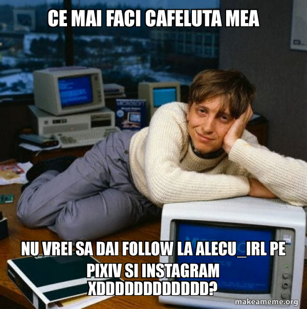ce mai faci cafeluta mea nu vrei sa dai follow la alecu_irl pe pixiv si ...