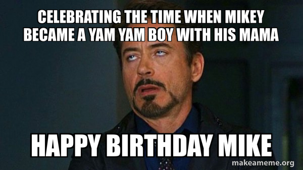 Celebrating the time when mikey became a yam yam boy with his mama ...