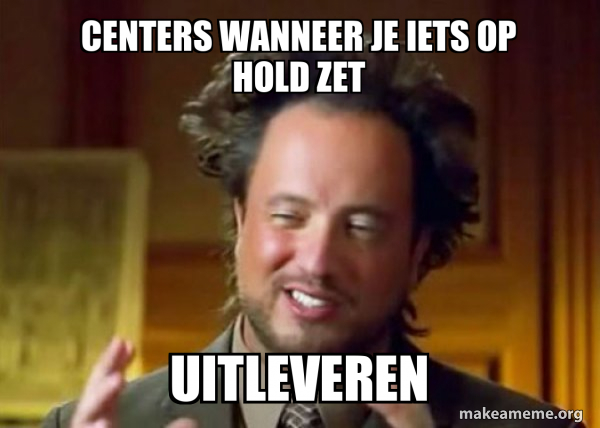 Centers wanneer je iets op hold zet Uitleveren - Ancient Aliens - Crazy ...