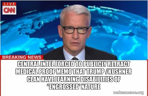 Central Intel forced to publicly retract medical proof memo that Trump ...