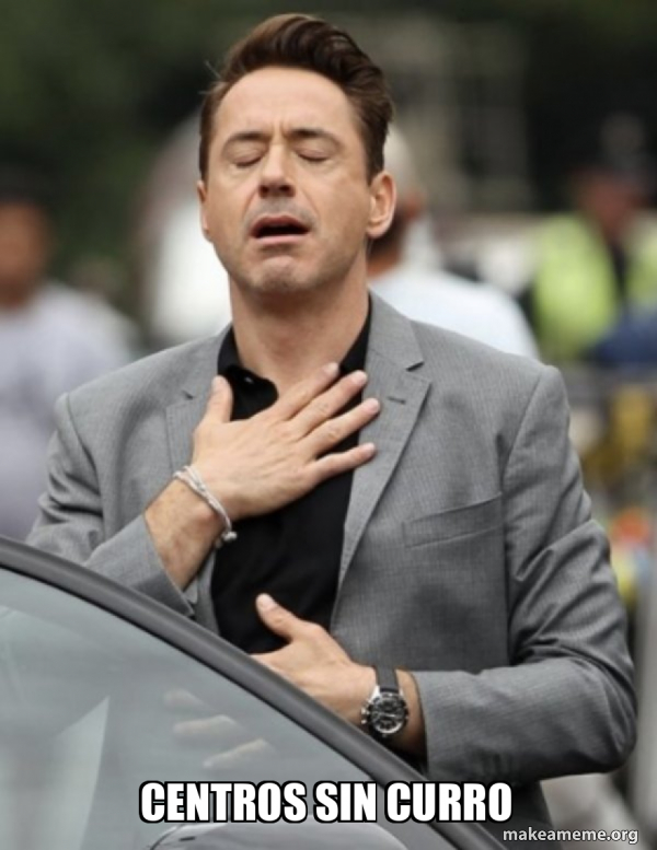 CENTROS SIN CURRO - Tony Stark Relief Meme Generator