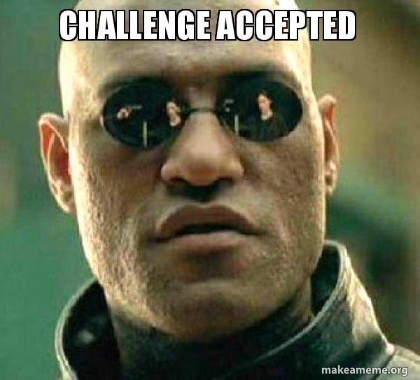 Challenge Accepted Meme Generator