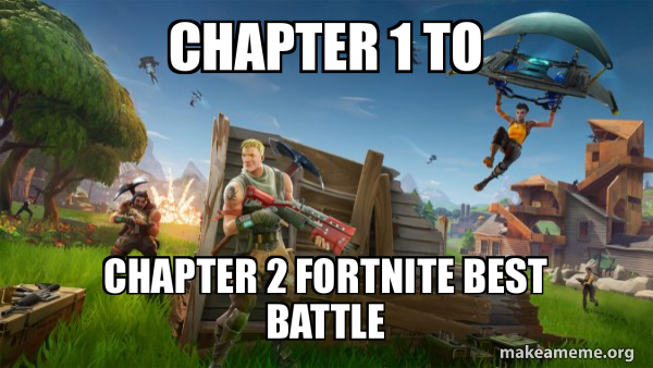 chapter 1 to chapter 2 fortnite best battle - Fortnite Battle Royale ...