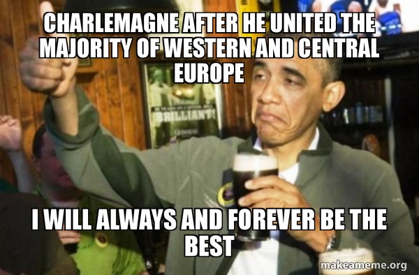 CHARLEMAGNE AFTER he united the majority of western and central Europe ...