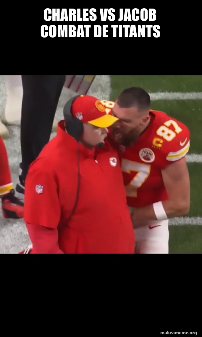 Charles vs Jacob combat de titants - Travis Kelce and Coach Meme Generator