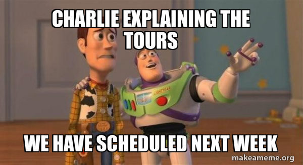 Charlie explaining the tours we have scheduled next week - Buzz and ...