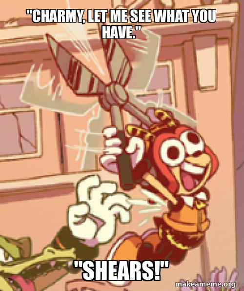 "Charmy, let me see what you have." "Shears!" Meme Generator