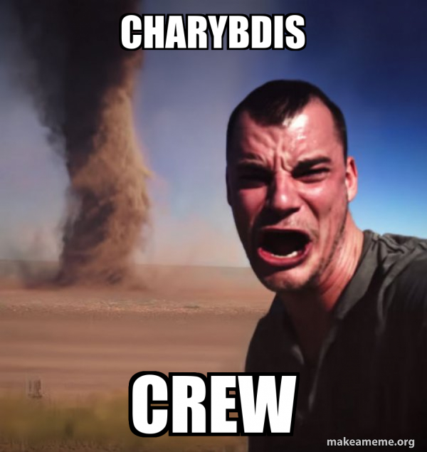 Charybdis Crew - Tornado Guy Meme Generator