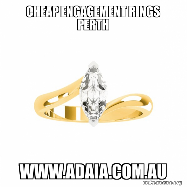 CHEAP ENGAGEMENT RINGS PERTH WWW.ADAIA.COM.AU - CHEAP ENGAGEMENT RINGS ...