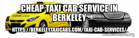 cheap taxi cab service in berkeley HTTPS://BERKELEYTAXICABS.COM/TAXI ...