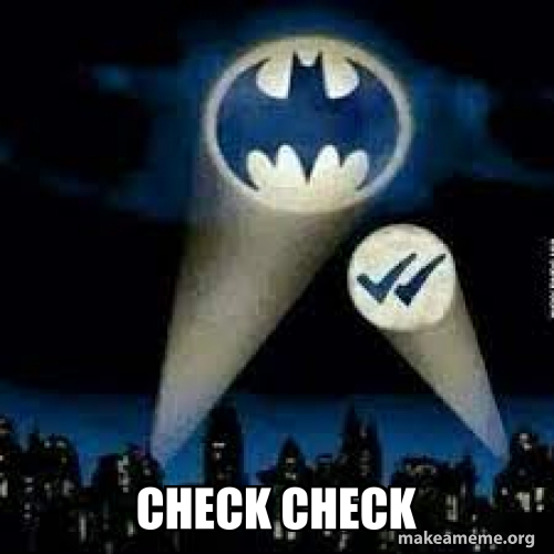 Check check Meme Generator