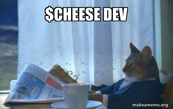 $CHEESE DEV - Sophisticated Cat Meme Generator