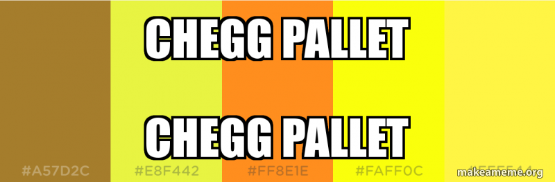 chegg pallet chegg pallet Meme Generator