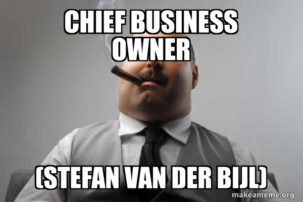 Chief Business Owner (Stefan van der Bijl) - Scumbag Boss Meme Generator