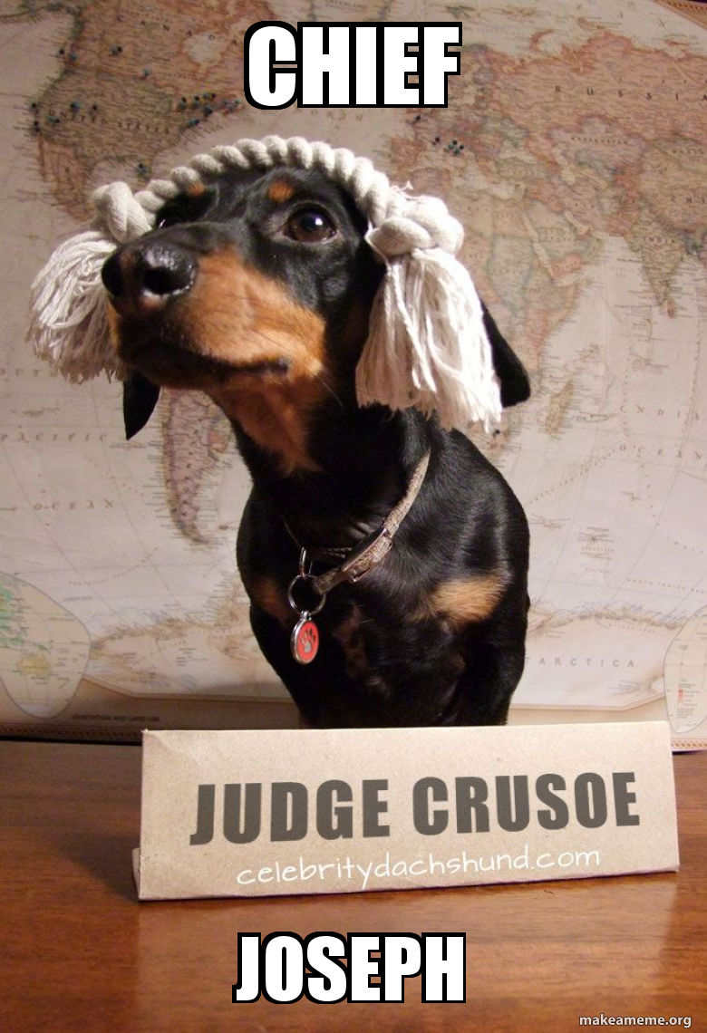 CHIEF joseph Meme Generator