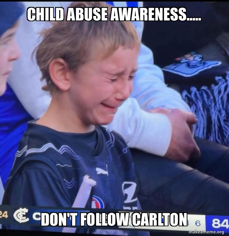 Child abuse awareness..... Don't follow Carlton Meme Generator
