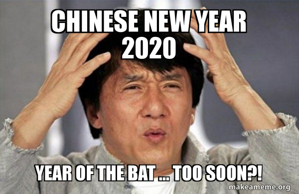 Chinese New Year 2020 Year of the bat ... too soon?! - Jackie Chan Why ...