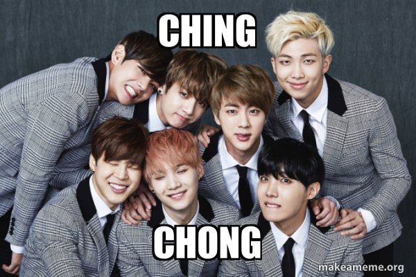 Ching Chong - K-Pop Band BTS (Bangtan Boys) Meme Generator