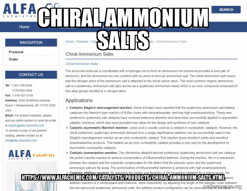Chiral Ammonium Salts https://www.alfachemic.com/catalysts/products ...