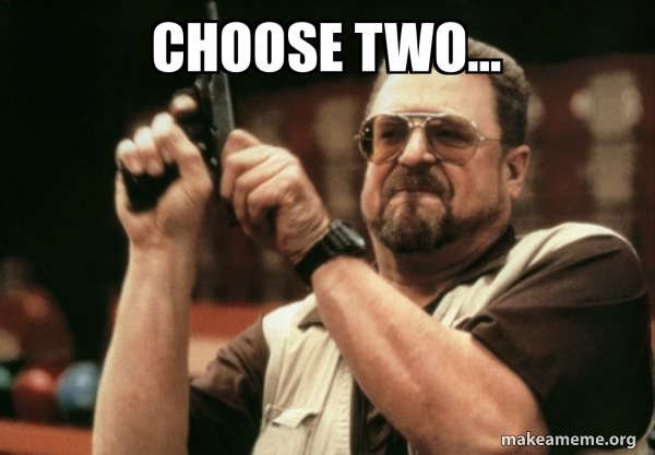 Choose two... - Am I the only one Meme Generator