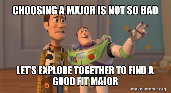 Choosing a Major Is Not so Bad Let's Explore Together to Find a Good ...