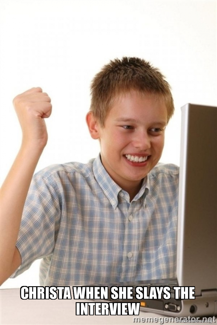 Christa when she slays the interview - First Day on the Internet Kid ...