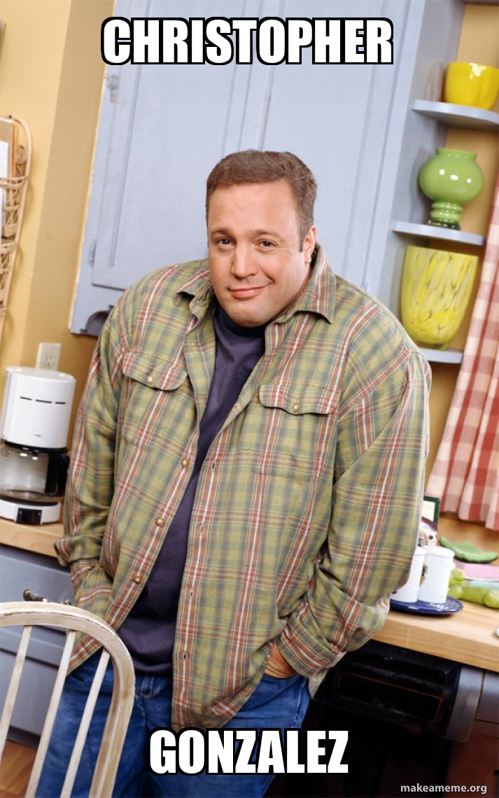 Christopher Gonzalez - Kevin James Meme Generator