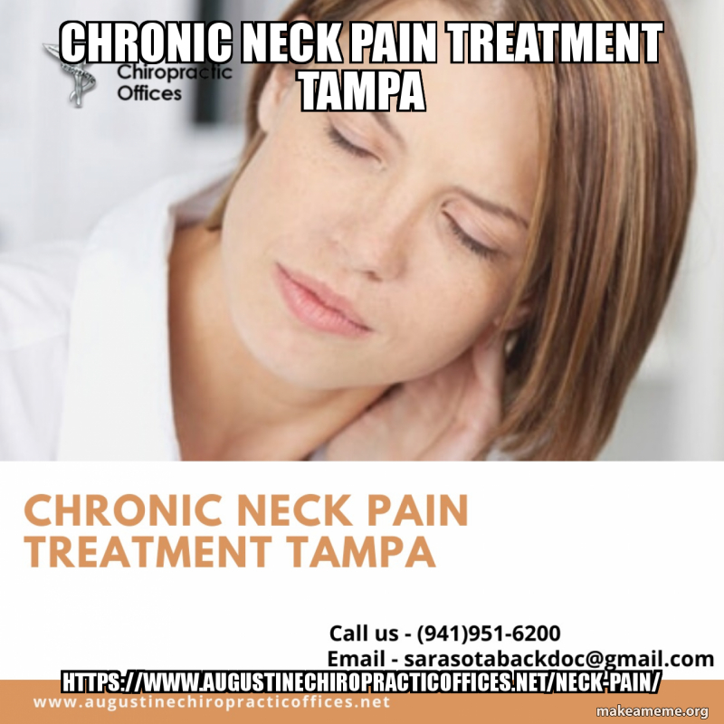 Chronic neck pain treatment Tampa https://www ...