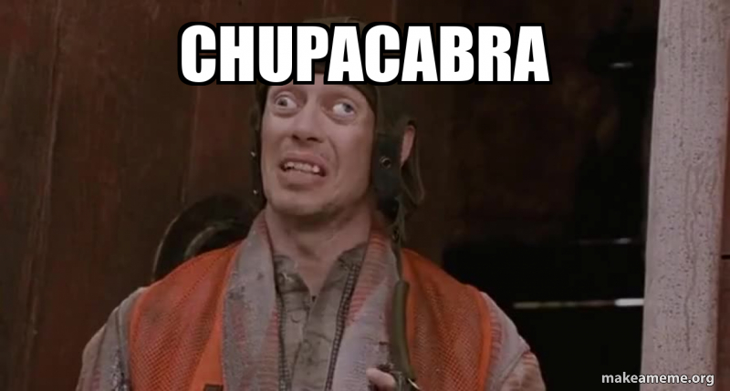 Chupacabra Meme Generator