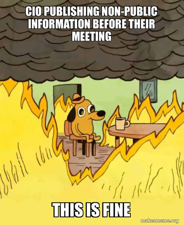 CIO publishing non-public information before their meeting This is Fine ...