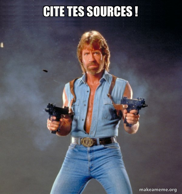 Cite tes sources ! - Chuck Norris Meme Generator
