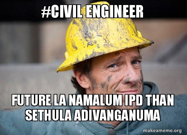 Site Engineer Memes