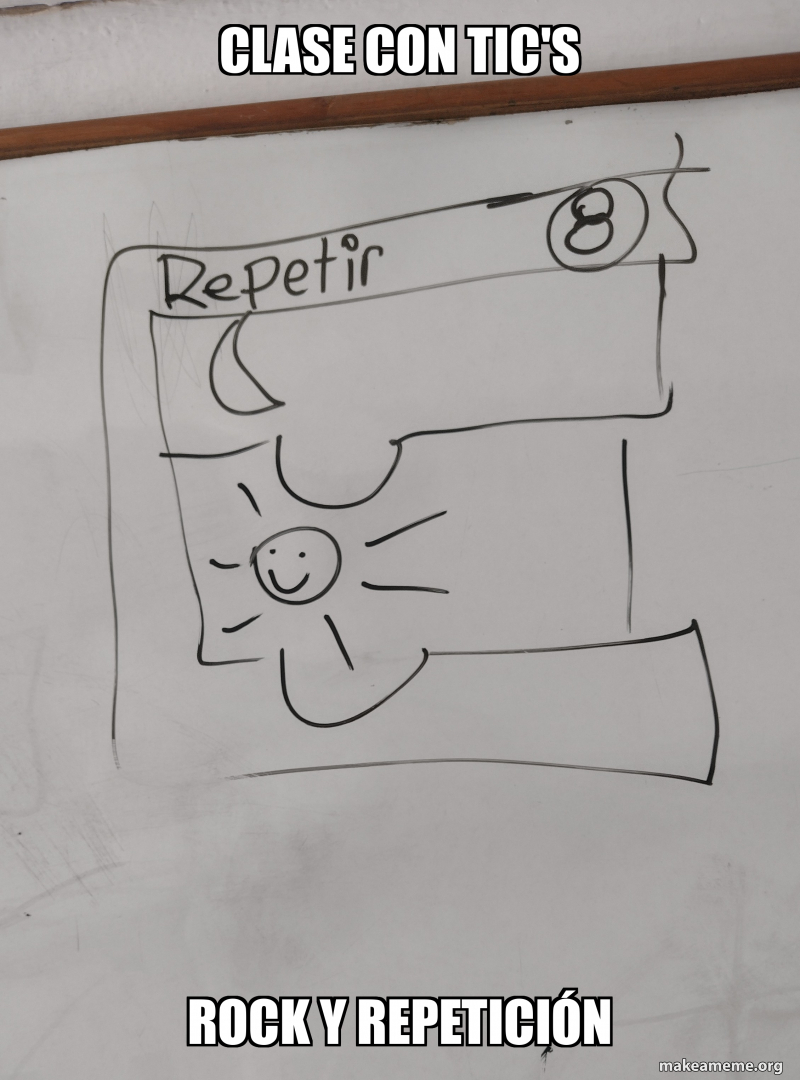 Clase con tic's Rock y repetición Meme Generator