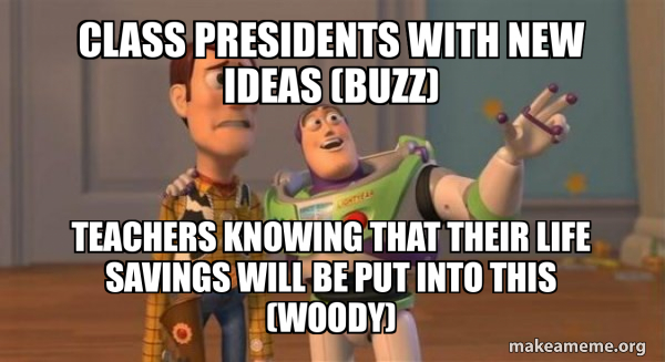 class presidents with new ideas (buzz) teachers knowing that their life ...