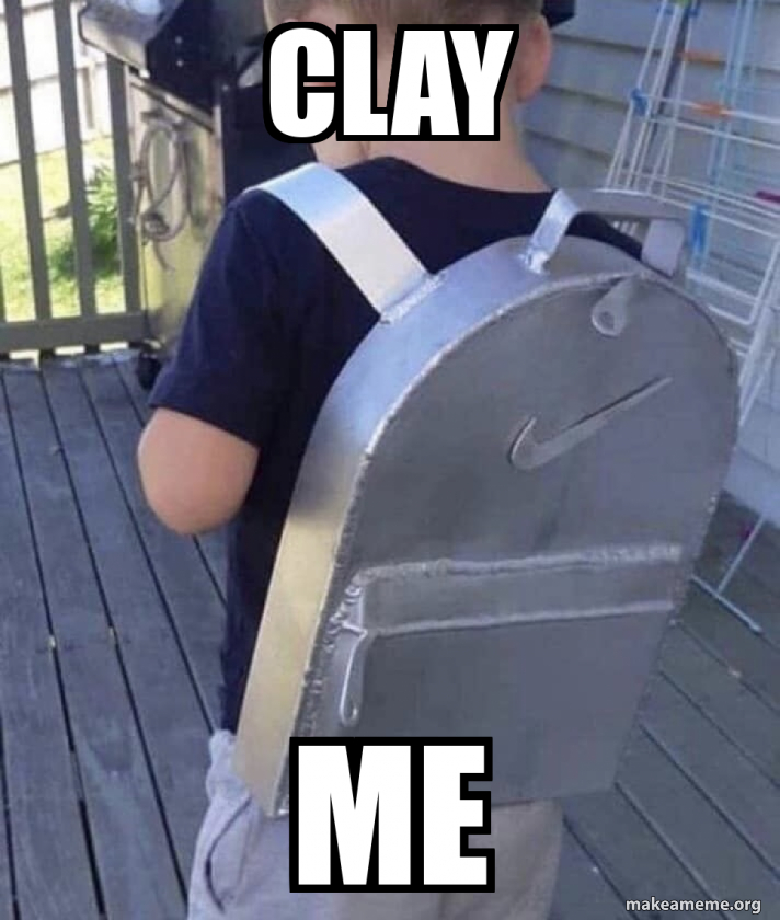 Clay Me Meme Generator