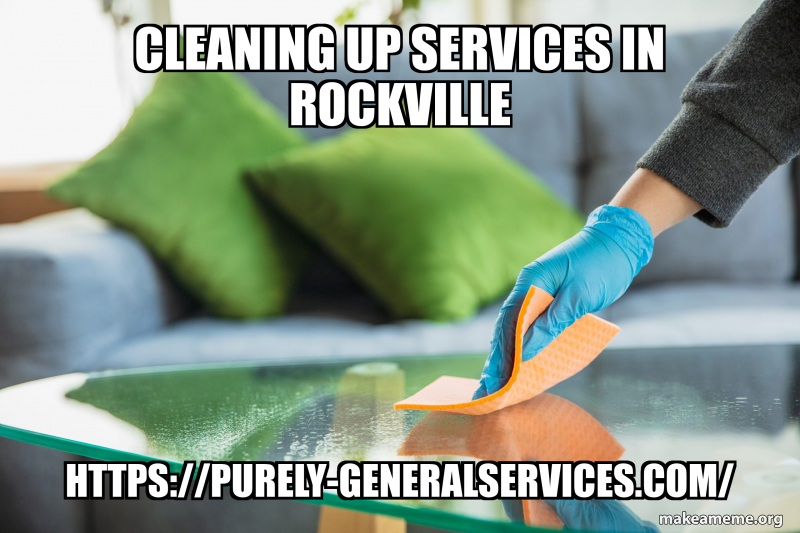 Cleaning Up Services in Rockville https://purely-generalservices.com ...