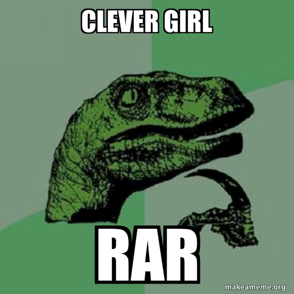 clever girl rar - Philosoraptor | Make a Meme